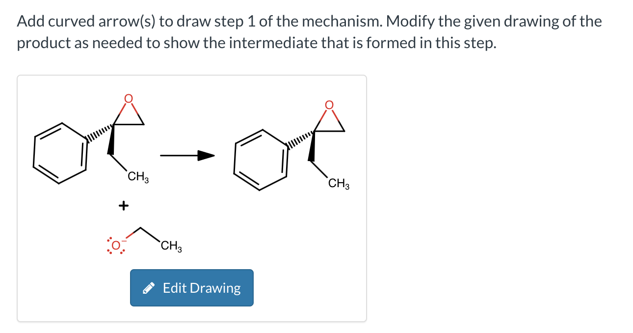 Solved Add curved arrow(s) to draw step 1 of the mechanism. | Chegg.com
