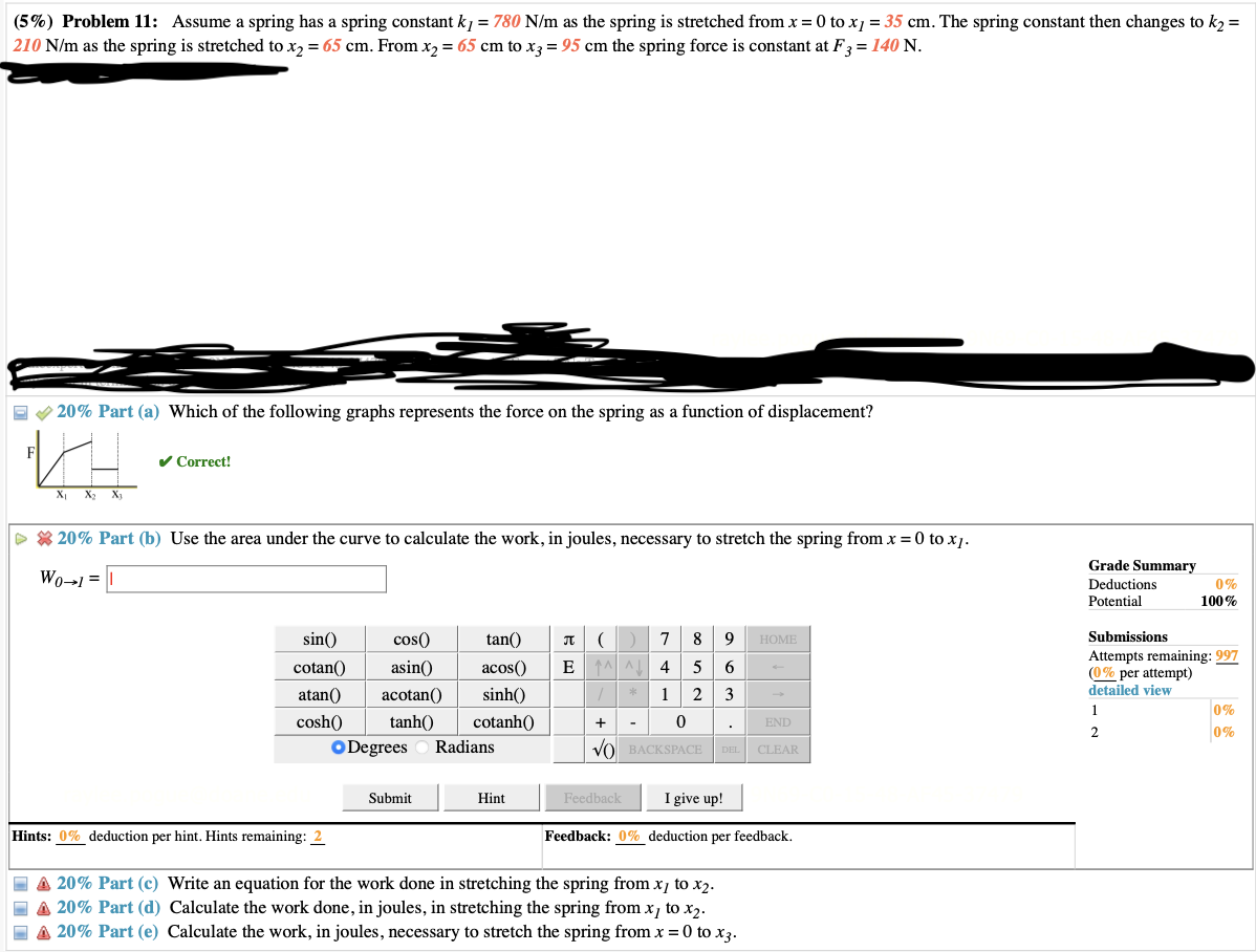 Solved (5\%) Problem 11: Assume a spring has a spring | Chegg.com