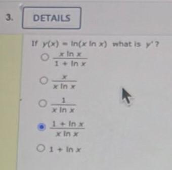 Solved y(x)=ln(xlnx)1+lnxxlnxxlnxxxlnx1xlnx1+lnx1+lnx | Chegg.com