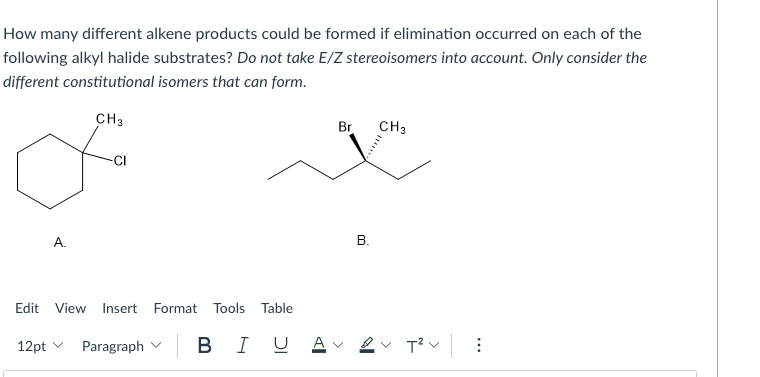Solved How many different alkene products could be formed if | Chegg.com