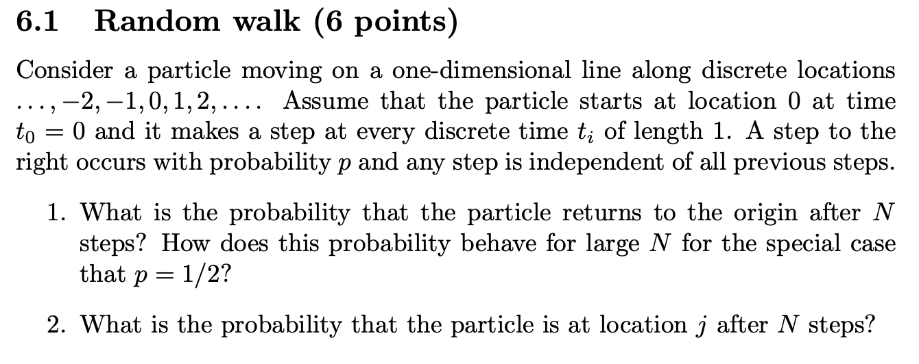 Solved 6.1 Random walk (6 points) Consider a particle moving | Chegg.com