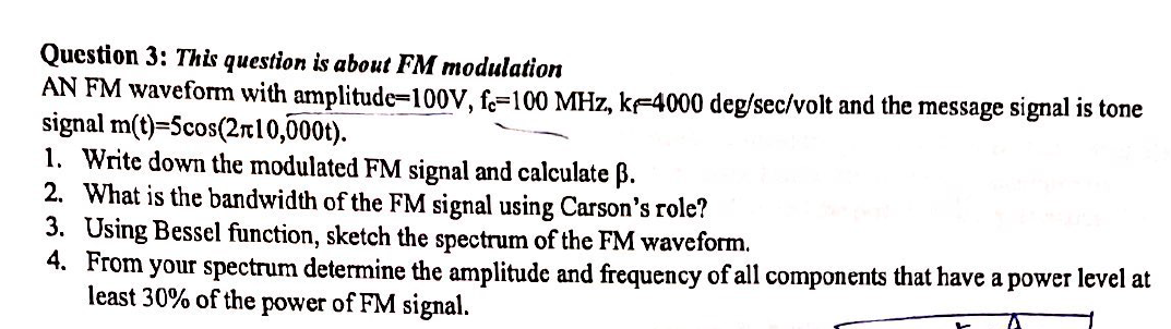 Solved Question 3: This question is about FM modulation AN | Chegg.com