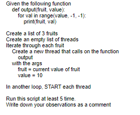 Solved Given the folloving function def output(fruit, | Chegg.com