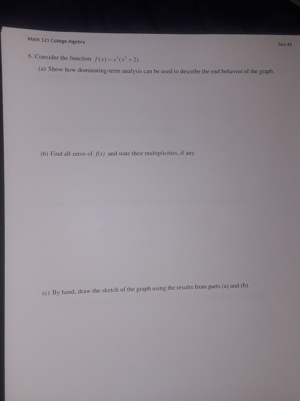 Solved Math 121 College Algebra Test #2 6. Consider the | Chegg.com