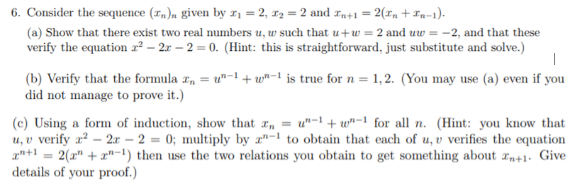 Solved 6. Consider the sequence (en)n given by x1 = 2, X2 = | Chegg.com