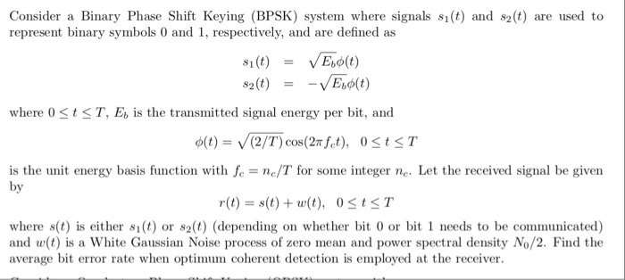Solved Find the average bit error rate when optimum coherent | Chegg.com