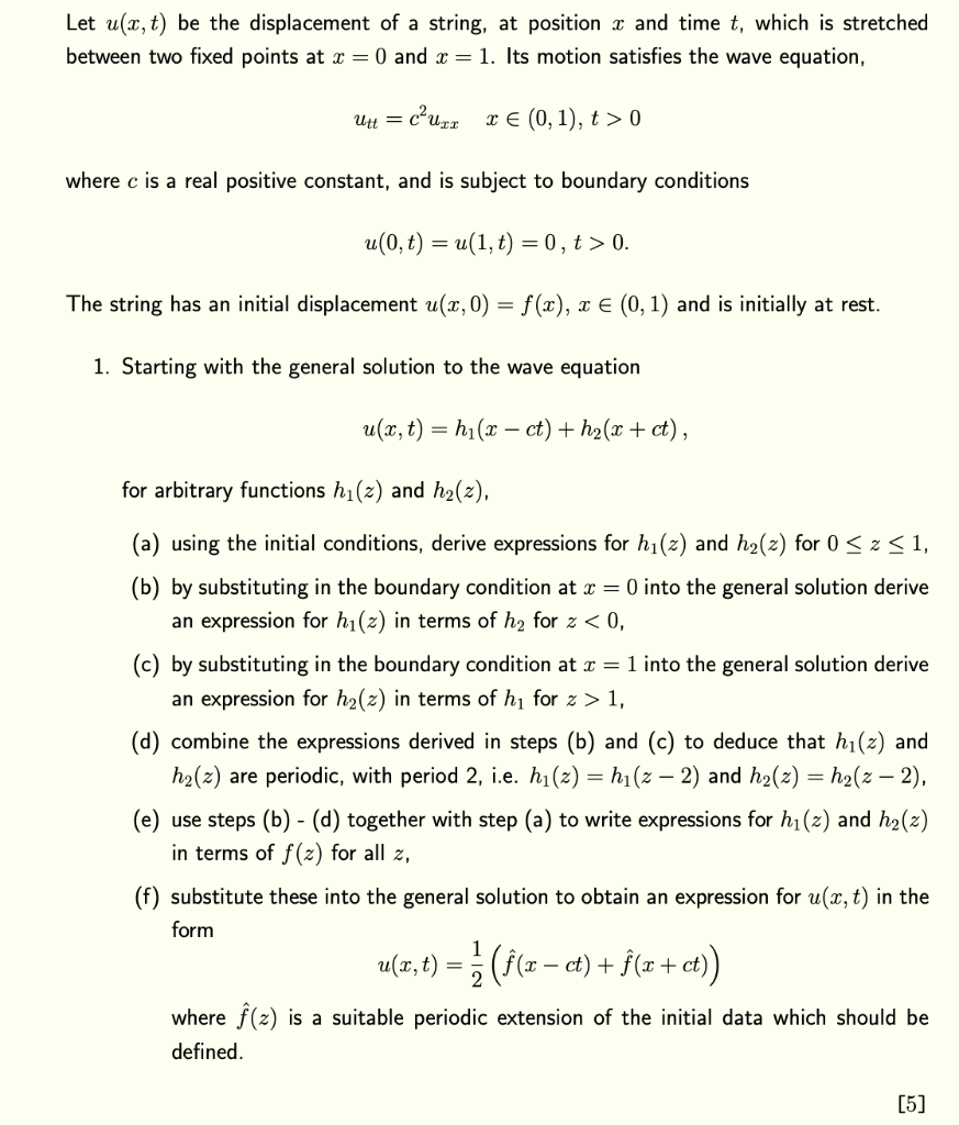 Solved Let u(x,t) be the displacement of a string, at | Chegg.com