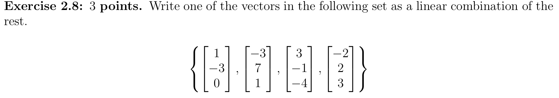 Solved Exercise 2.8: 3 points. Write one of the vectors in | Chegg.com