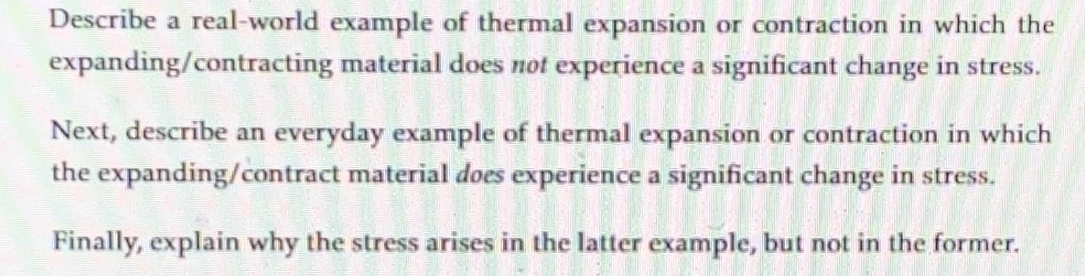 Solved Describe a real-world example of thermal expansion or | Chegg.com