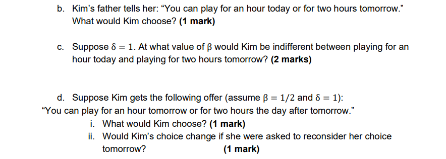 Solved 2) Kim has the following intertemporal utility | Chegg.com