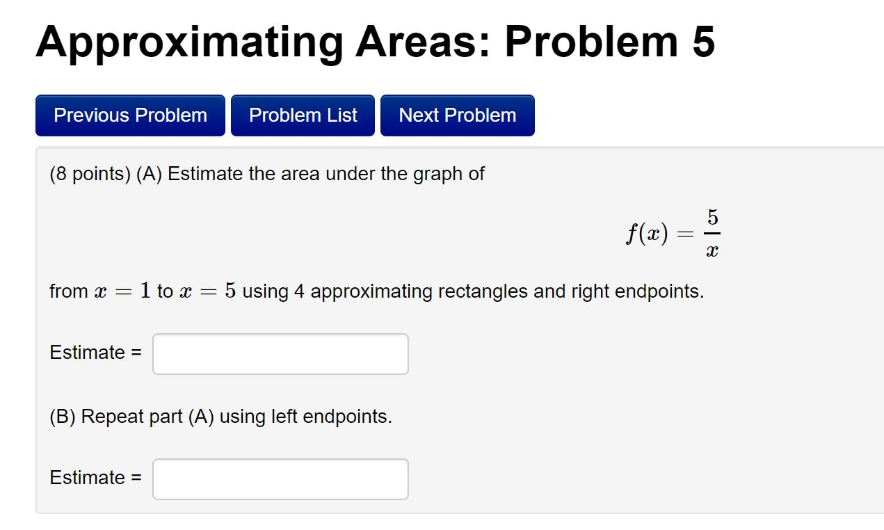 Solved Approximating Areas: Problem 5 Previous Problem | Chegg.com