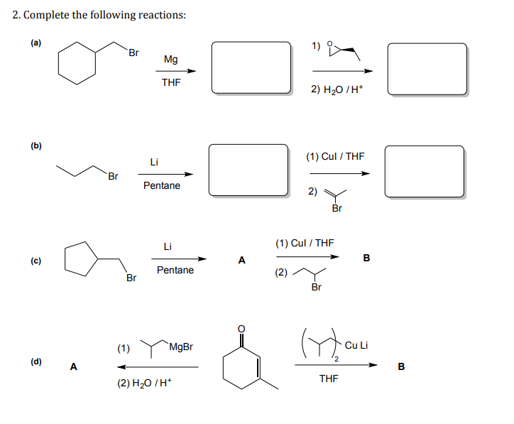 Solved 2. Complete the following reactions: (a) 1) Br Mg THF | Chegg.com
