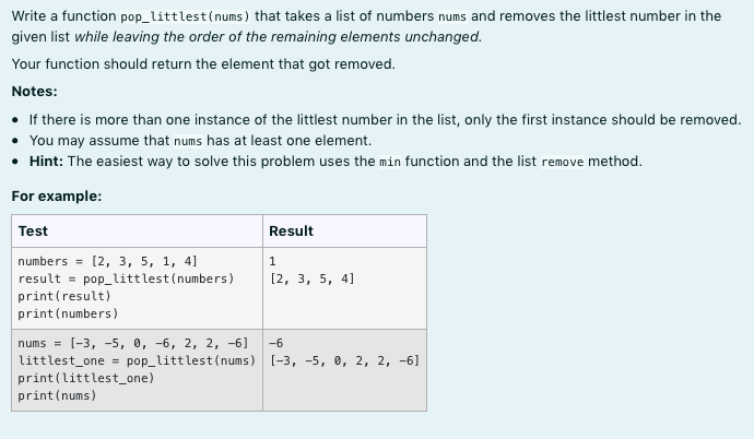 Solved Write a function pop_littlest(nums) that takes a list | Chegg.com