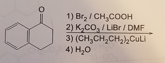 Solved 1) Br / CH2COOH 2) K2CO3 / LiBr / DMF 3) | Chegg.com