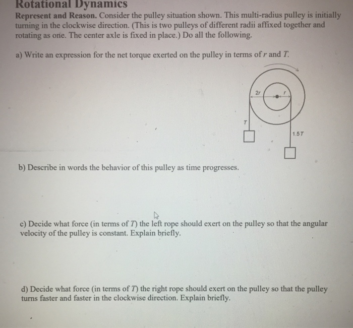 Solved Rotational Dynamics Represent and Reason. Consider | Chegg.com
