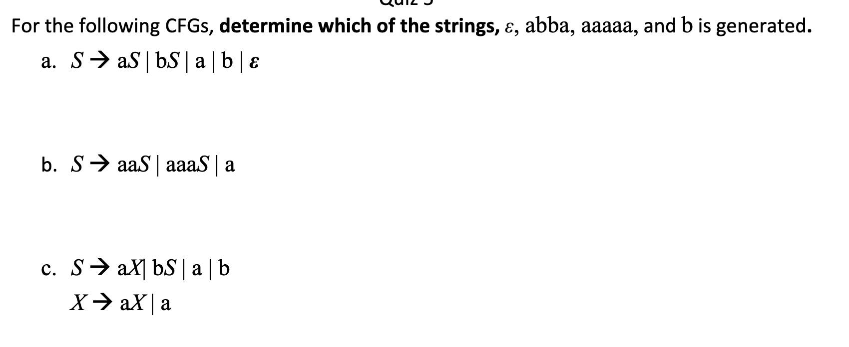 Solved For the following CFGs, determine which of the | Chegg.com