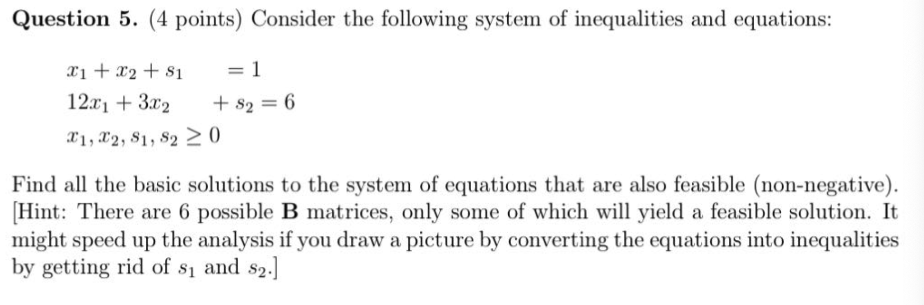 Solved Question 5. ( 4 points) Consider the following system | Chegg.com