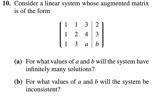 Solved 10. Consider a linear system whose augmented matrix | Chegg.com