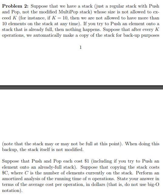 Solved Problem 2: Suppose that we have a stack (just a | Chegg.com