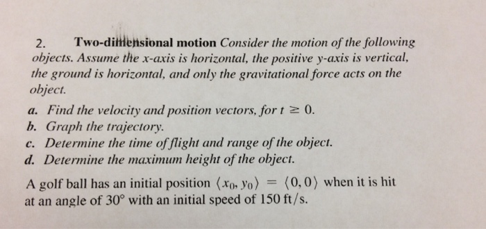 Solved Two-dimensional motion Consider the motion of the | Chegg.com
