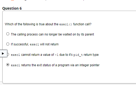Solved Which of the following is true about the execl () | Chegg.com