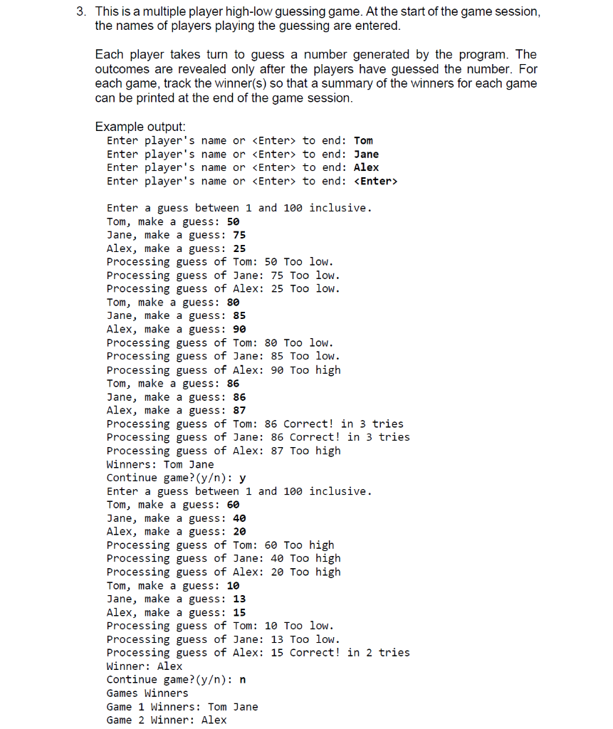 Solved 3. This is a multiple player high-low guessing game. | Chegg.com