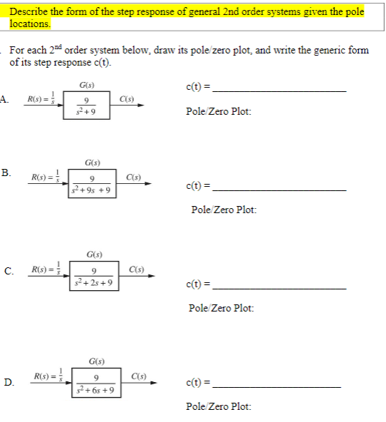 Solved Describe the form of the step response of general 2nd | Chegg.com