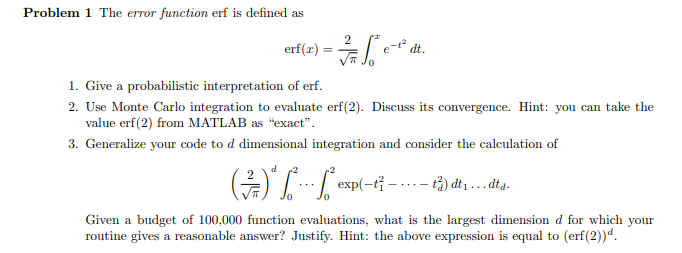 Problem 1 The error function erf is defined as erf(x) | Chegg.com