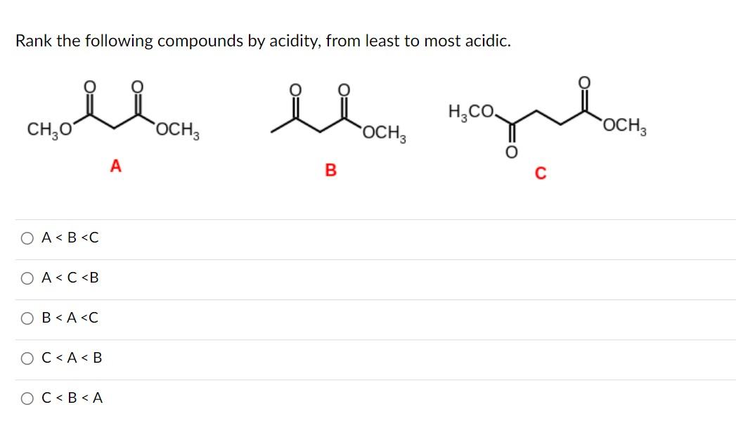 Solved Rank the following compounds by acidity, from least | Chegg.com