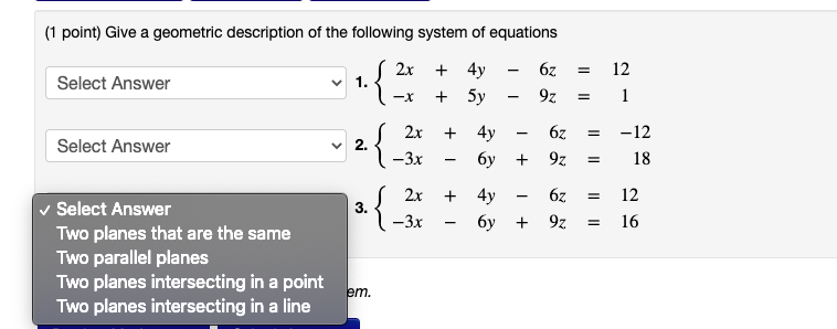 Solved (1 point) Give a geometric description of the | Chegg.com