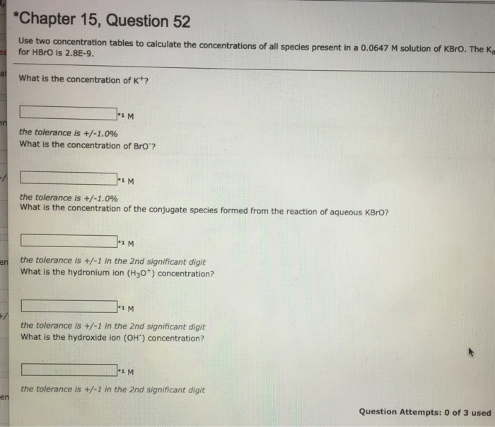 Solved Chapter 15, Question 52 Use two concentration tables | Chegg.com