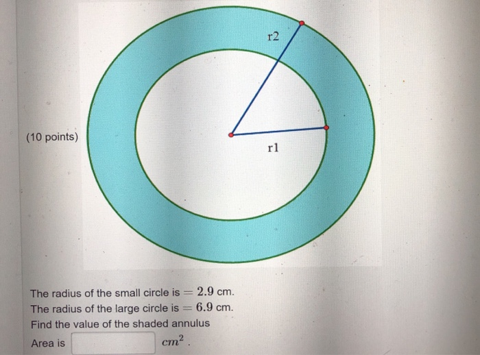 Solved r2 (10 points) rl The radius of the small circle is | Chegg.com