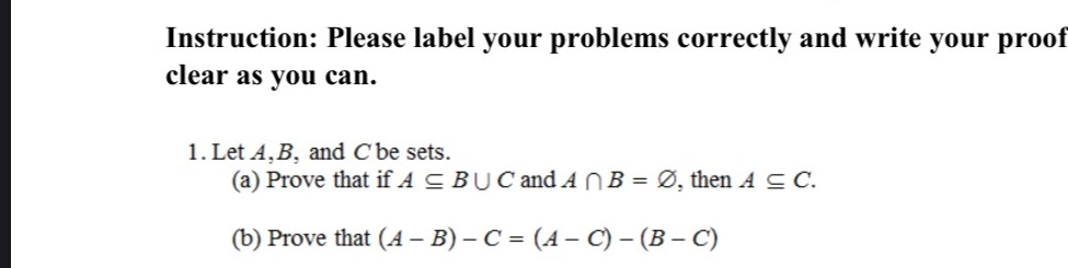 Solved Let A,B, and C be sets. a) Prove that if A ⊆ B U C | Chegg.com
