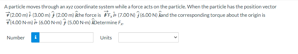 Solved A particle moves through an xyz coordinate system | Chegg.com