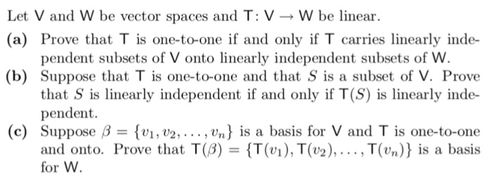 Solved Let V and W be vector spaces and T: V - W be linear. | Chegg.com