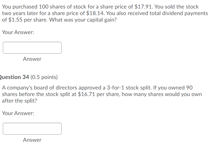 Solved You purchased 100 shares of stock for a share price | Chegg.com