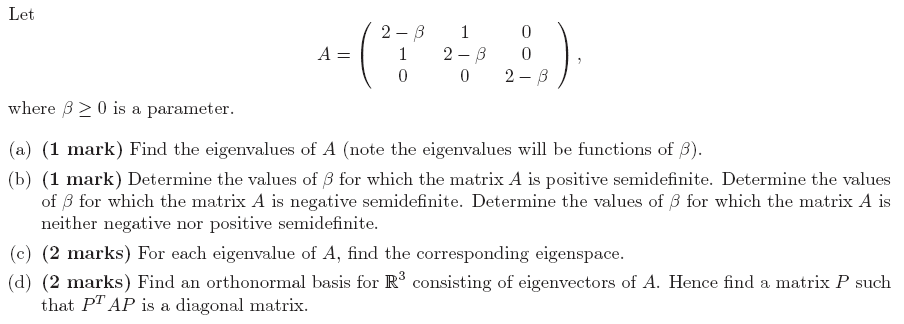 Solved Let A= 2 - 8 1 0 1 0 2 - B 0 0 2-8 where 3 > 0 is a | Chegg.com