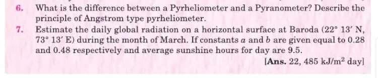 Solved 6. What is the difference between a Pyrheliometer and | Chegg.com