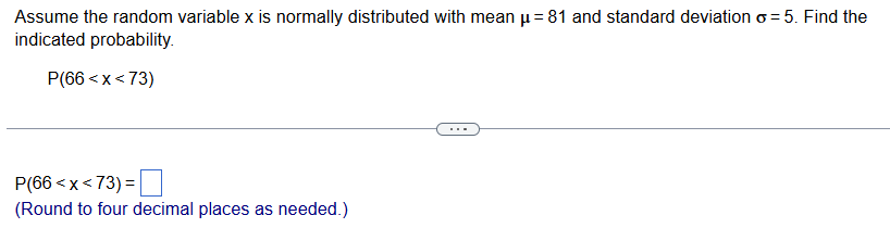 Solved Assume the random variable x is normally distributed | Chegg.com