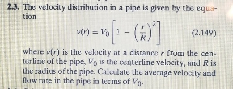 Solved 2.3. The velocity distribution in a pipe is given by | Chegg.com