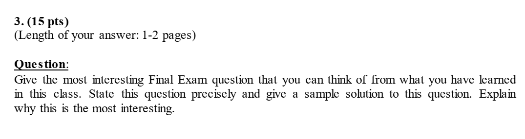 Solved For Context, The class was on Advanced Algorithms and | Chegg.com
