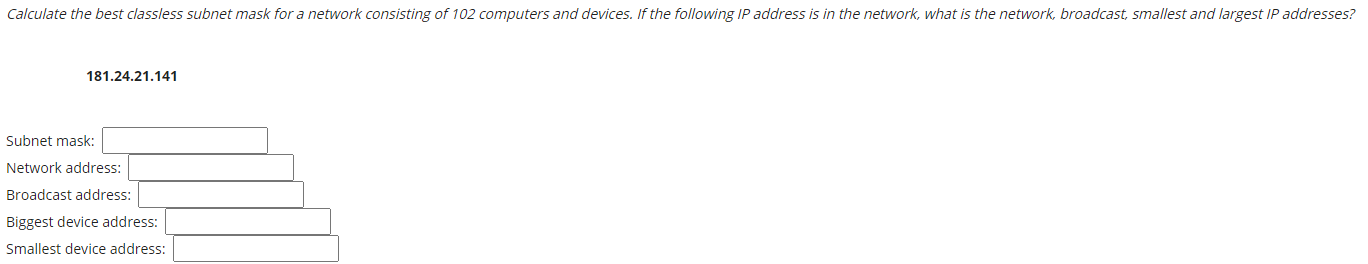 Solved Calculate the best classless subnet mask for a | Chegg.com
