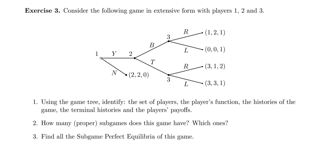 Solved Exercise 3 Consider The Following Game In Extensive Chegg