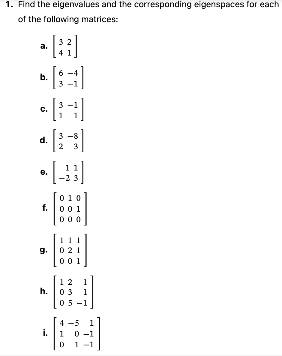 Solved Find the eigenvalues and the corresponding | Chegg.com
