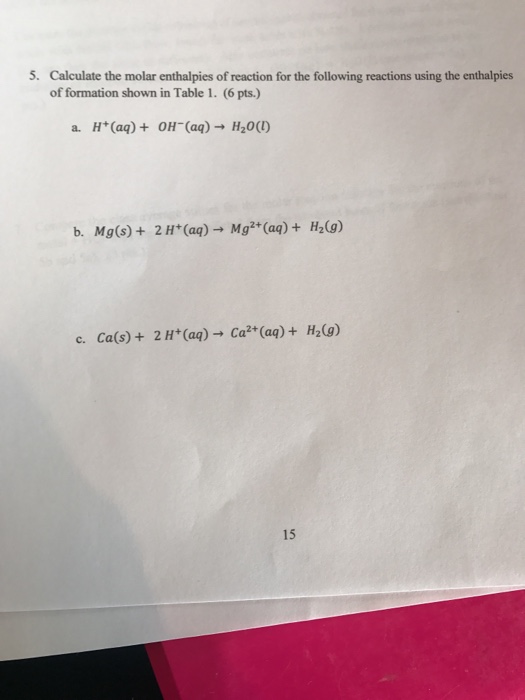 Solved 5. Calculate the molar enthalpies of reaction for the | Chegg.com