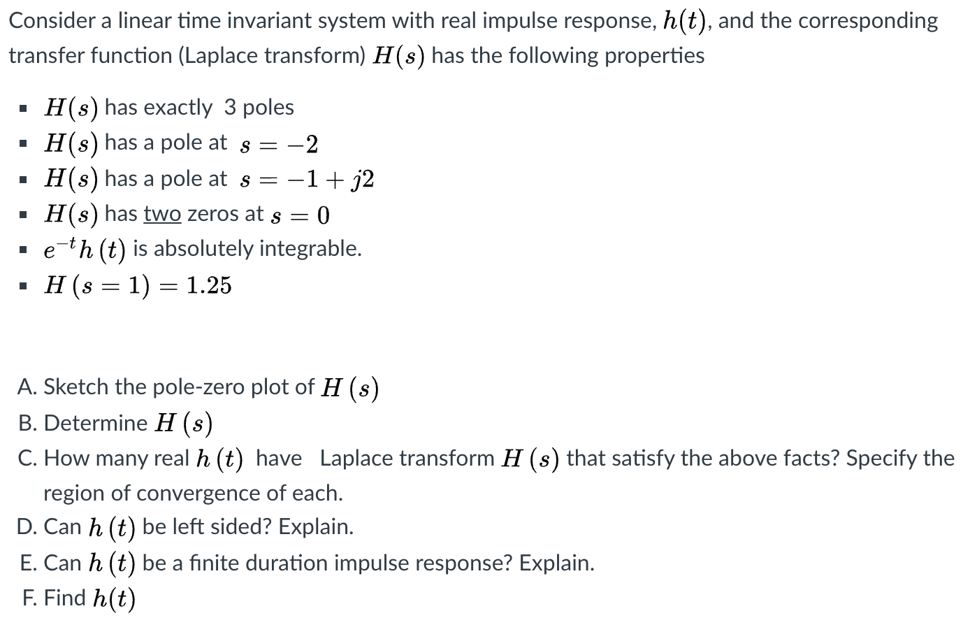 Solved Consider a linear time invariant system with real | Chegg.com