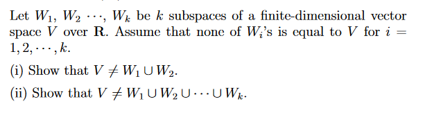 Solved Let W1, W2 --., W. be k subspaces of a | Chegg.com