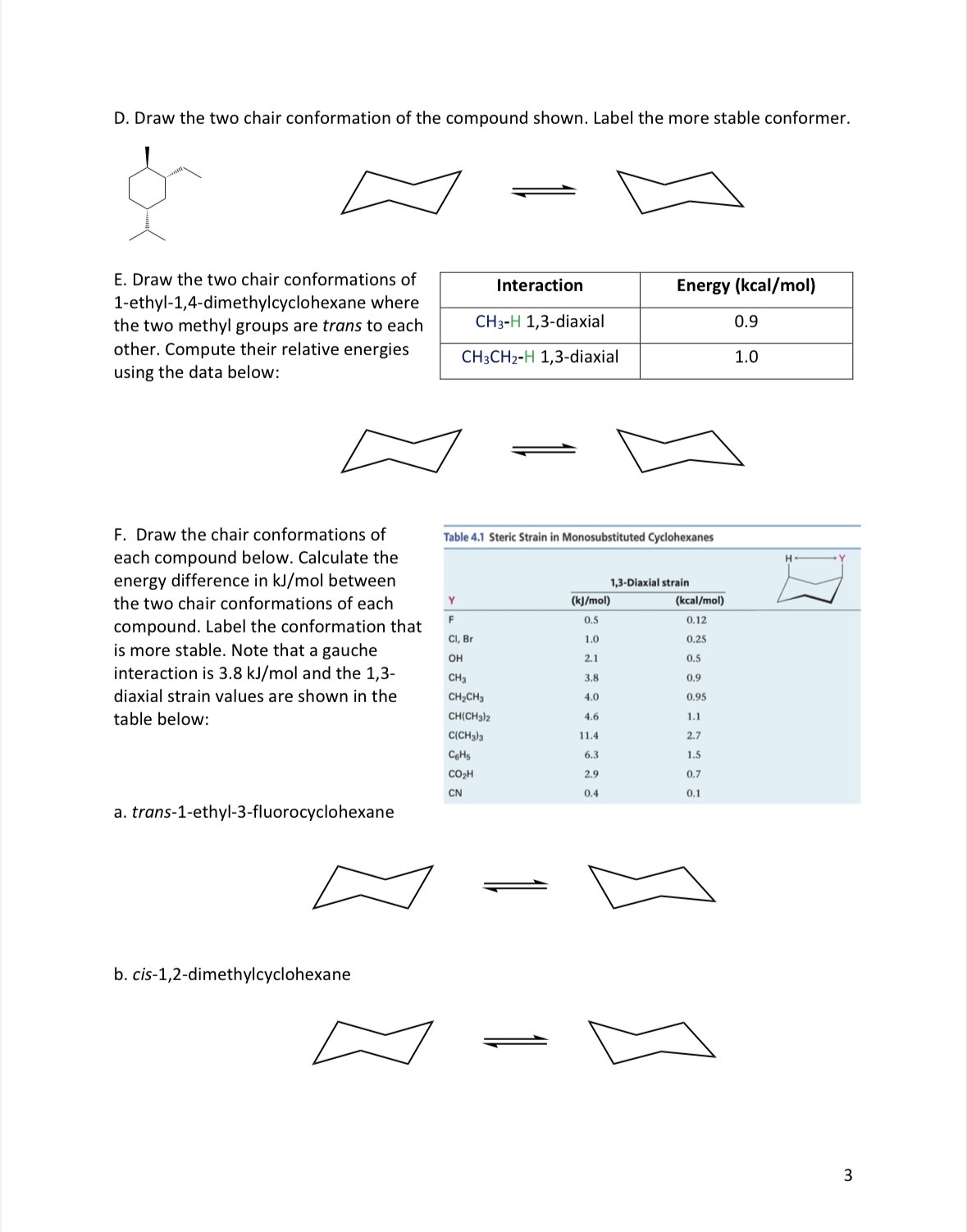 Solved D. ﻿Draw the two chair conformation of the compound | Chegg.com