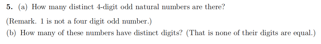 Solved 5. (a) How many distinct 4-digit odd natural numbers | Chegg.com