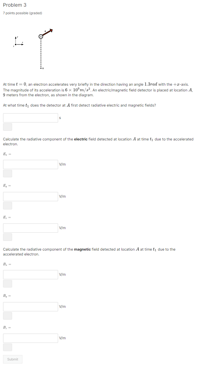 Problem 3 7 points possible (graded) At time t=0, an | Chegg.com